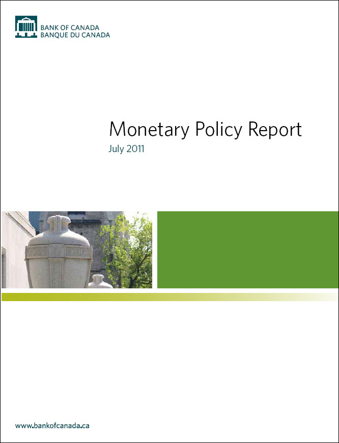 Monetary Policy Report – July 2011 - Bank of Canada