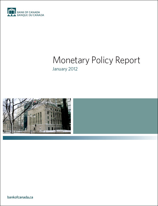 Monetary Policy Report – January 2012 - Bank of Canada