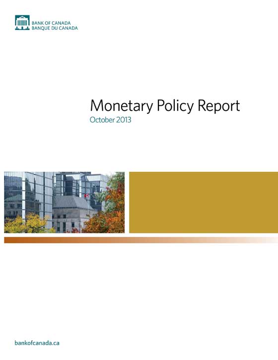 Monetary Policy Report – October 2013 - Bank of Canada